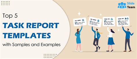Top 10 Task Report Templates With Examples And Samples