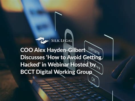 COO Alex Hayden Gilbert Discusses How To Avoid Getting Hacked In Webinar Hosted By BCCT