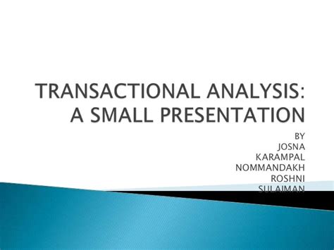 Assignmnt Ppt Transactional Analysis