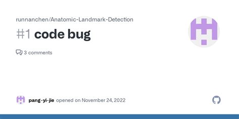 code bug · issue 1 · runnanchen anatomic landmark detection · github