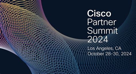 Cisco Partner Summit 2024 Los Angeles Convention Center