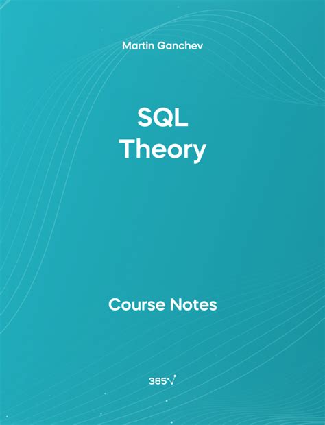 Sql Syntax And Theory Downloadable Notes 365 Data Science