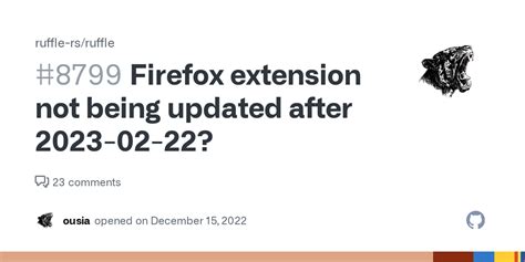Firefox Extension Not Being Updated After 2023 02 22 · Issue 8799