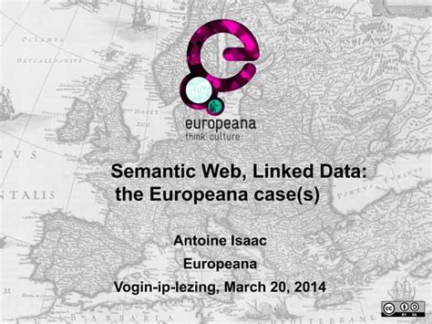 Semantic Web Linked Data The Europeana Cases Ppt Databases