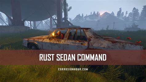 RUST Sedan Command Car Hints And Tips Admin Commands