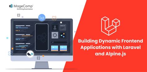 Building Dynamic Frontend Applications With Laravel And Alpinejs