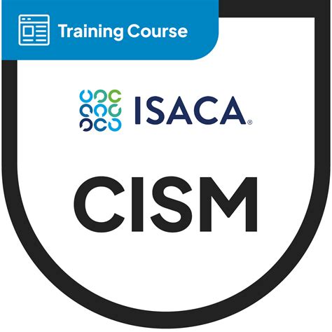 Isaca Certified Information Security Manager Cism Training Course
