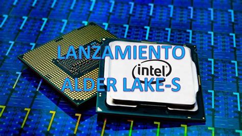 Intel Core K De La Familia Alder Lake Se Lanzar N En Noviembre