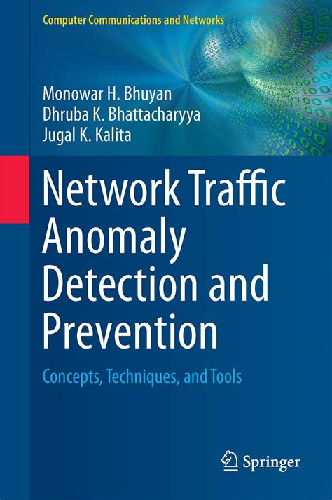 Network Traffic Anomaly Detection And Prevention Concepts Techniques And Tools Computer