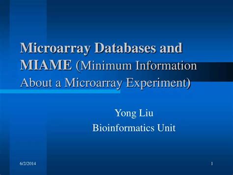 ppt microarray databases and miame minimum information about a