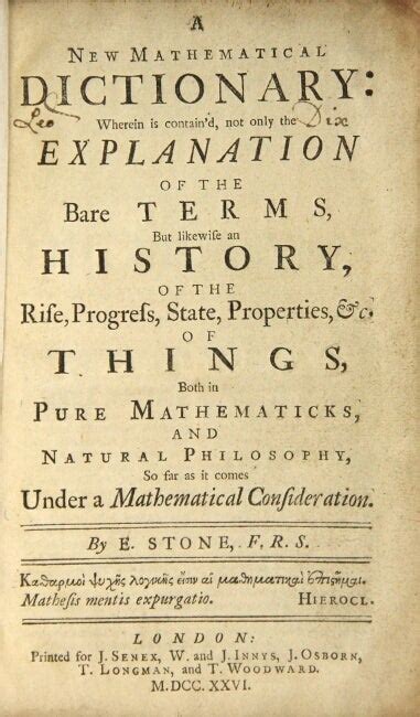 A New Mathematical Dictionary Wherein Is Containd Not Only The