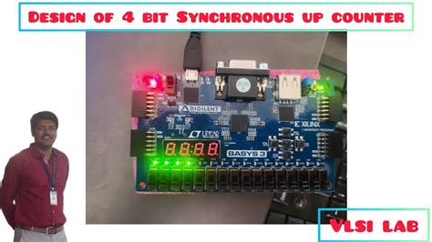 Design A 4 Bit Synchronous Up Counter Using Verilog Program And Implement It Using Basys 3 Board