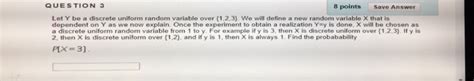 solved let y be a discrete uniform random variable over {1