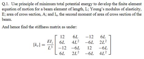 solved q 1 use principle of minimum total potential energy