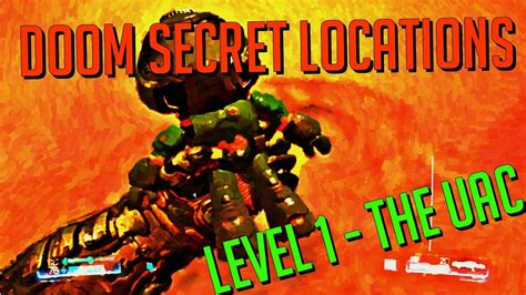 Doom 2016 Secrets And Collectibles Level 1 The Uac Youtube