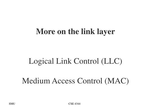 ppt more on the link layer logical link control llc medium access