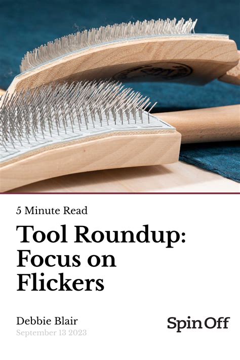 Tool Roundup Focus On Flickers Spin Off