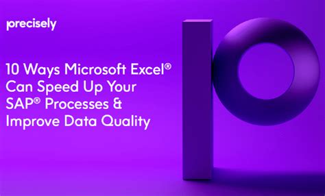 10 Ways Microsoft Excel® Can Speed Up Your Sap® Processes And Improve