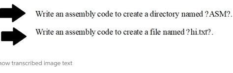Solved Write An Assembly Code To Create A Directory Named Chegg Com