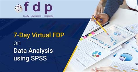 A 7 Day Fdp On Data Analysis Using Spss