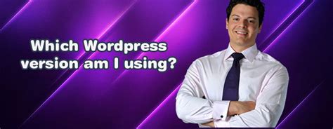 how to check wordpress version 10 methods [07 2025]