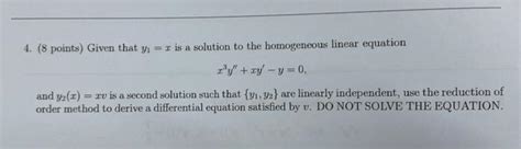 Solved 8 Points Given That Y1 X Is A Solution To The Chegg Com