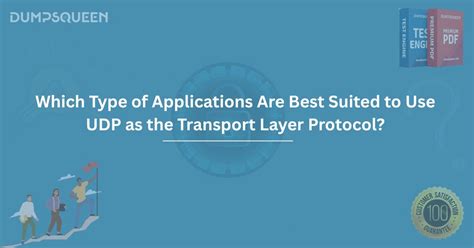 Which Type Of Applications Are Best Suited To Use Udp As The Transport