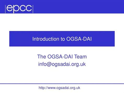 ppt introduction to ogsa dai powerpoint presentation free download