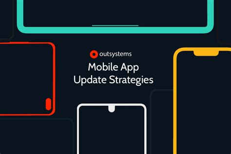Why You Should Consider This Outsystems Mobile App Update Strategy