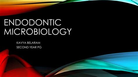 Endodontic Microbiology Seminarpptx