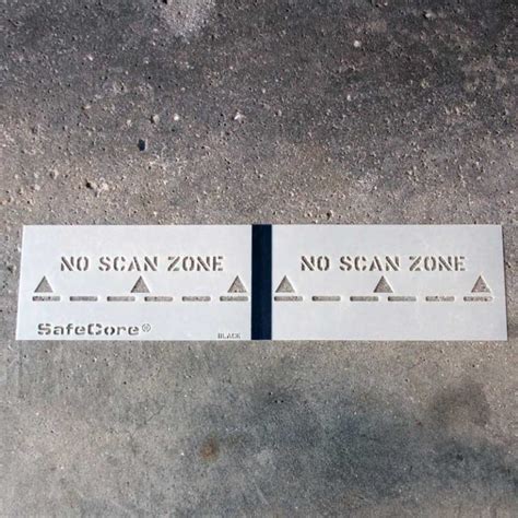 4 No Scan Zone Safecore Systems
