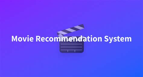 Movie Recommendation System A Hugging Face Space By Akashraut
