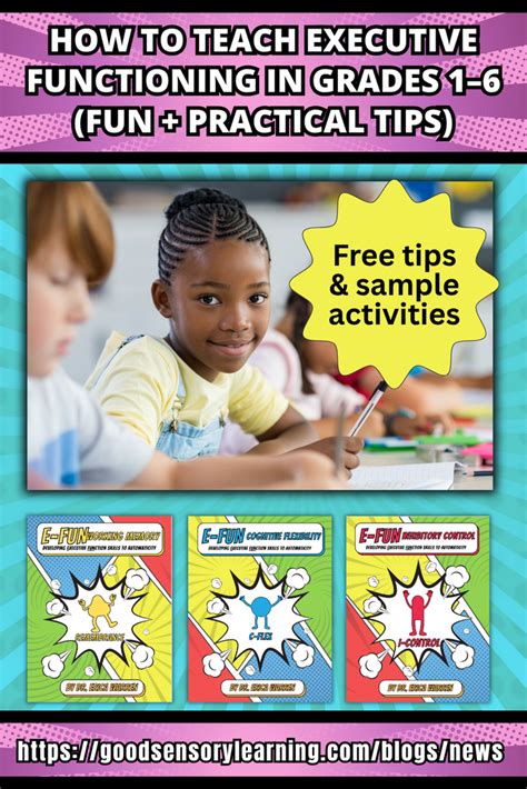 How To Teach Executive Functioning In Grades 1 6 Fun Practical Tips Good Sensory Learning