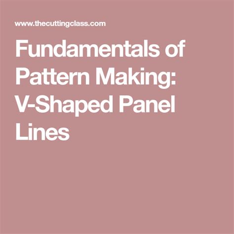 Fundamentals Of Pattern Making V Shaped Panel Lines V Shape Pattern Making Pattern