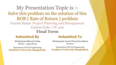 Solve This Problem On The Solution Of This Ror Rate Of Return