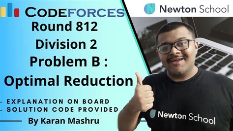 Codeforces Round 812 Div 2 Problem B Optimal Reduction Solution