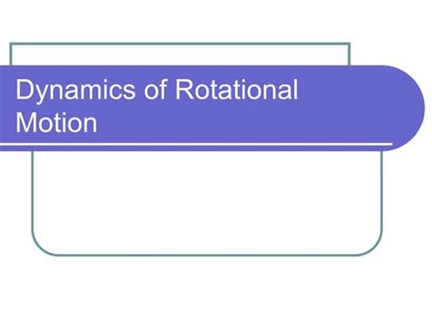 Comparing Translational And Rotational Motion Pptx