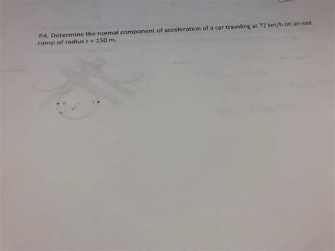 Solved P4 Determine The Normal Component Of Acceleration Of