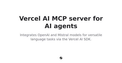Vercel Ai Mcp Server For Ai Agents