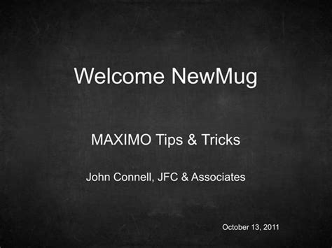 ibm maximo tips and tricks ppt