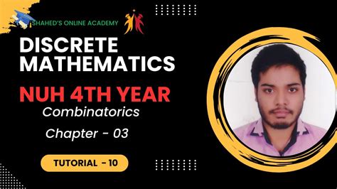 Discrete Mathematics Chapter 03 Combinatorics Tutorial 10 Youtube
