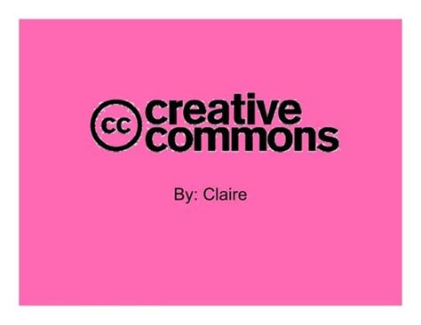 Creative Commons Explained Ppt