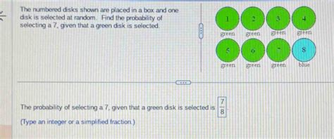 The Numbered Disks Shown Are Placed In A Box And One Disk Is Selected