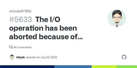 The I O Operation Has Been Aborted Because Of Either A Thread Exit Or An Application Request