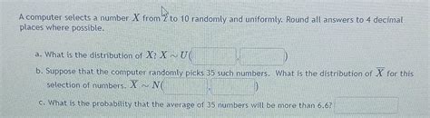 Solved A Computer Selects A Number X From 2 To 10 Randomly