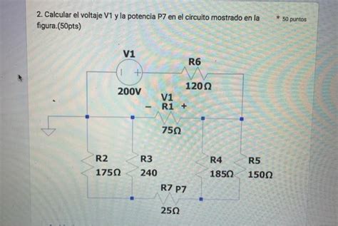 solved calculate the voltage v1 and the power p7 in the
