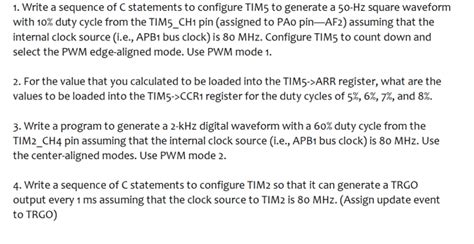 solved 1 write a sequence of c statements to configure tim5