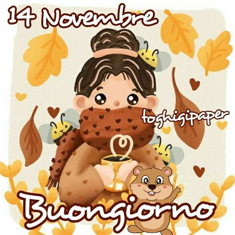 14 Novembre Buongiorno Immagini ⋆ Toghigi♥paper