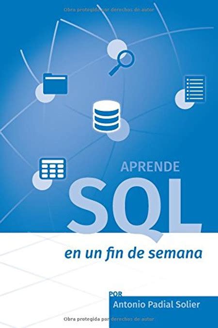 Aprende Sql En Un Fin De Semana Libro De Sql