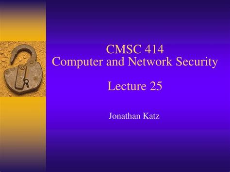 Ppt Cmsc 414 Computer And Network Security Lecture 25 Powerpoint